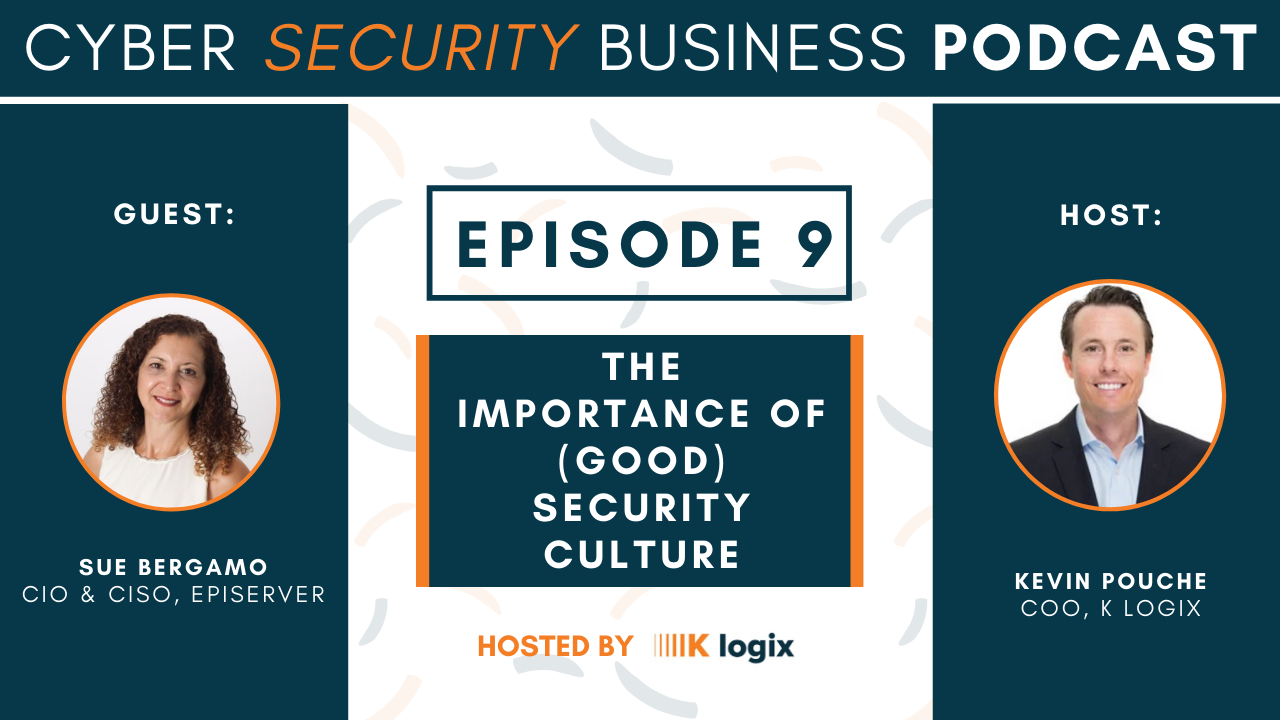EP 9: The Importance of (Good) Security Culture