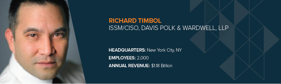 Profile: Richard Timbol, CISO, Davis Polk Wardwell LLP