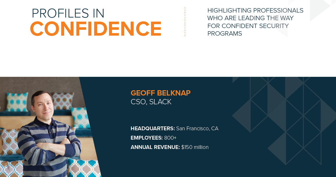 Profile: Geoff Belknap, CISO, Slack