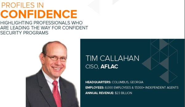 Tim Callahan, CISO, Aflac - Profiles in Confidence