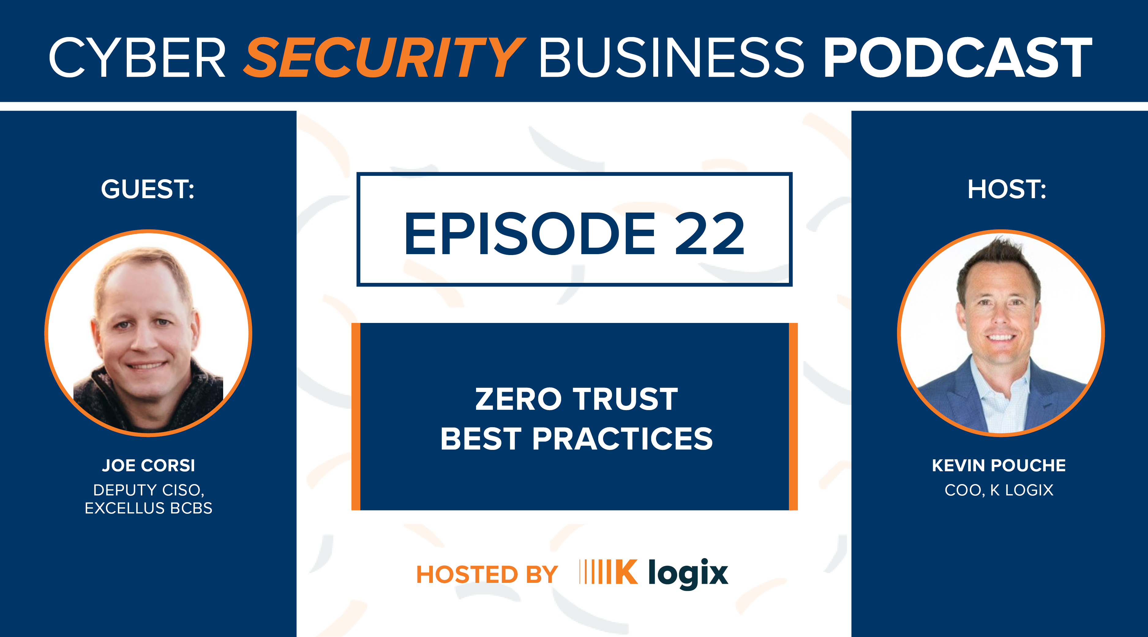 EP 22: Zero Trust Best Practices