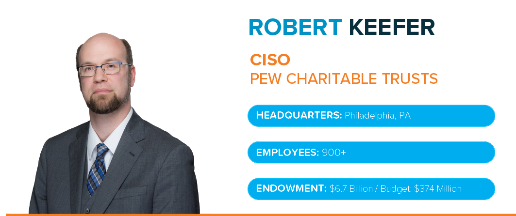 Profile: Robert Keefer, CISO, Pew Charitable Trusts