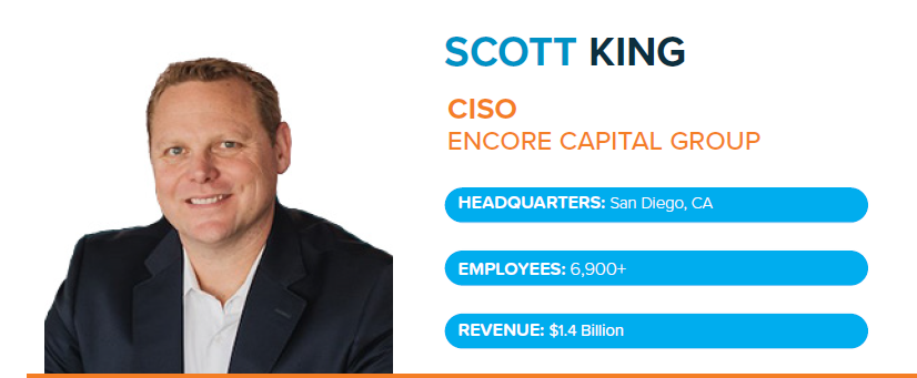 Profile: Scott King, CISO, Encore Capital Group